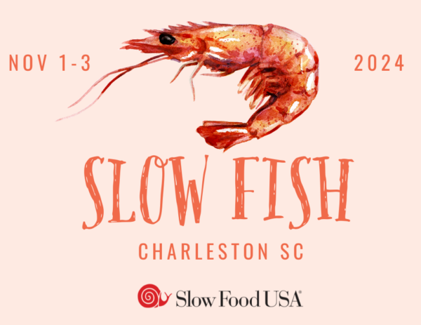 Slow Fish Debuts in Charleston, SC, Uniting Fishermen, Chefs ...